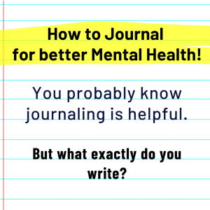 How to start Journaling for Mental Health [What to write & why ...