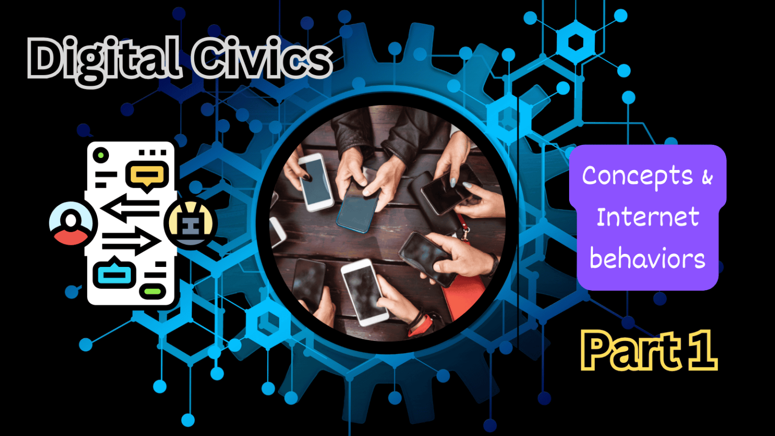 Digital Civics: Concepts & Human Interaction (Part 1) - Cognition Today